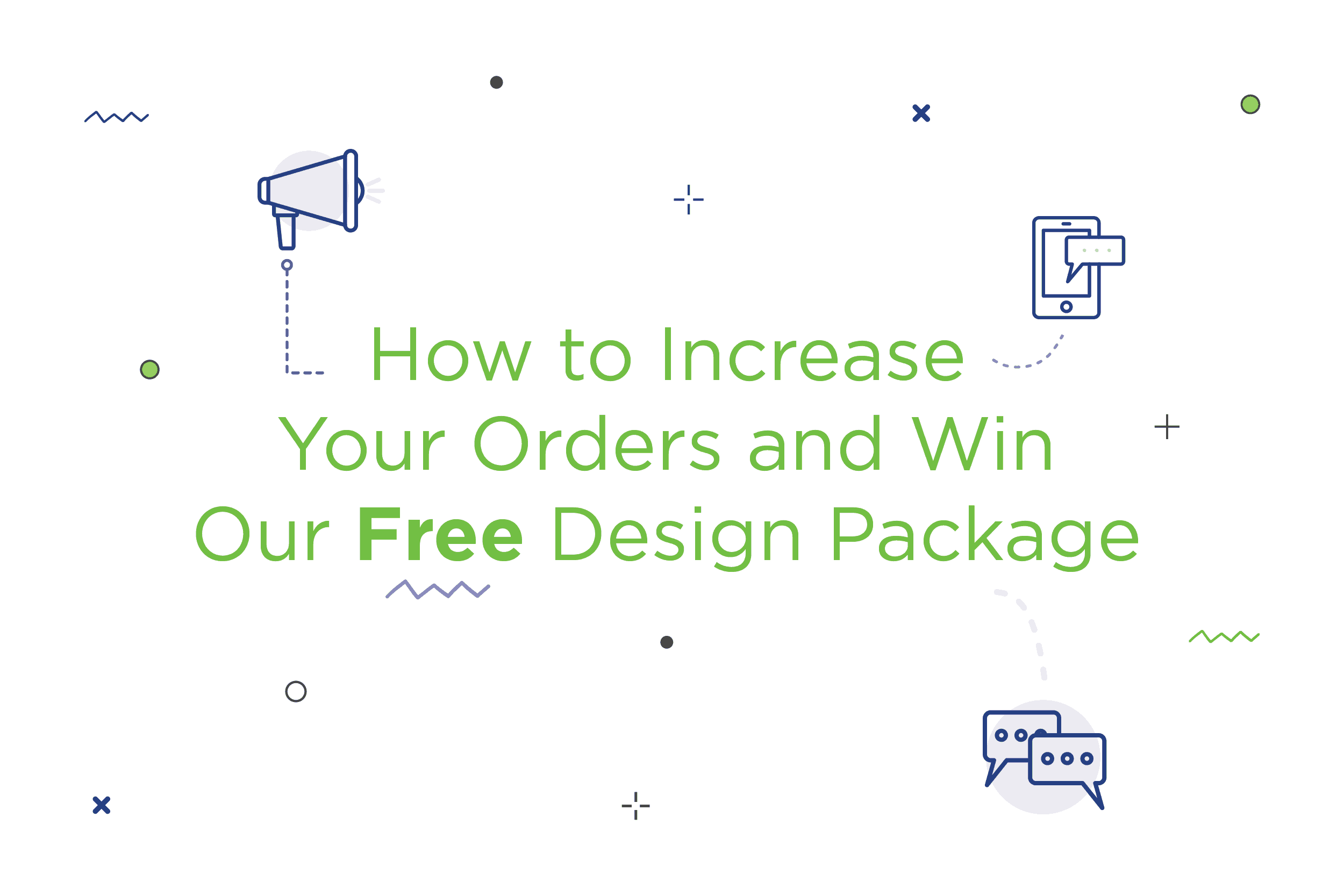 How to Increase Your Orders and Win Our Free Design Package - Endless ...